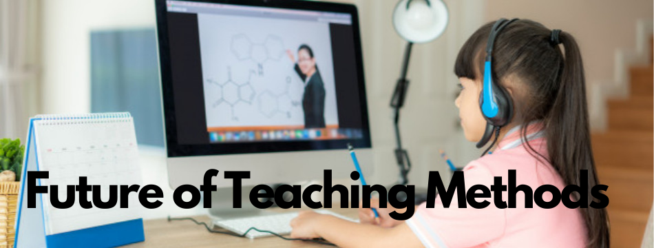 Sri Technocrat - Future of Teaching Methods